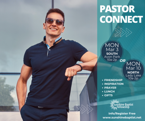 Pastor Connect North – March 10, 2025 | Sunshine Baptist Fellowship
